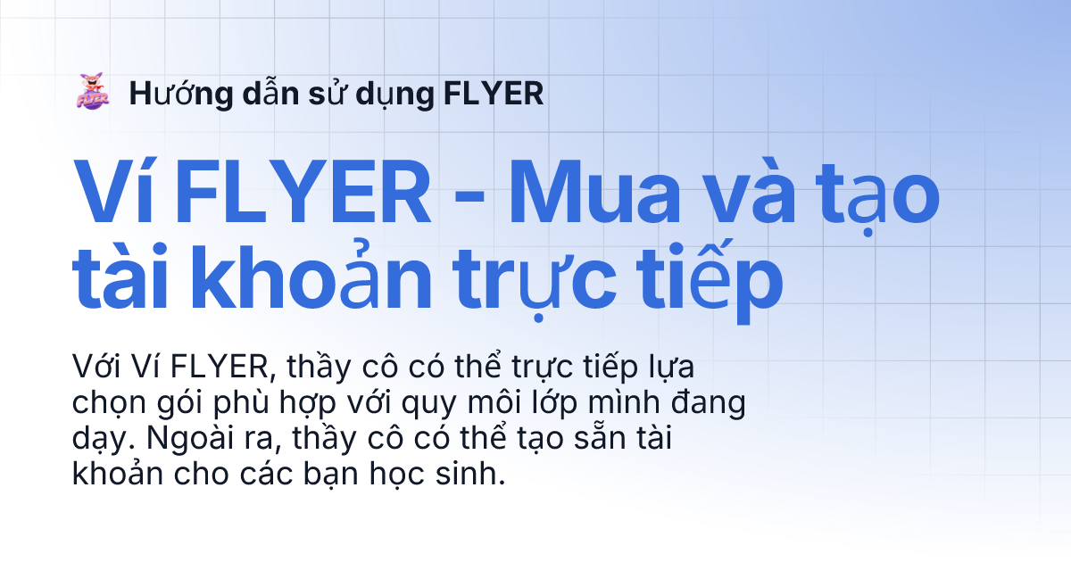 Ví FLYER - Mua và tạo tài khoản trực tiếp | Hướng dẫn sử dụng FLYER